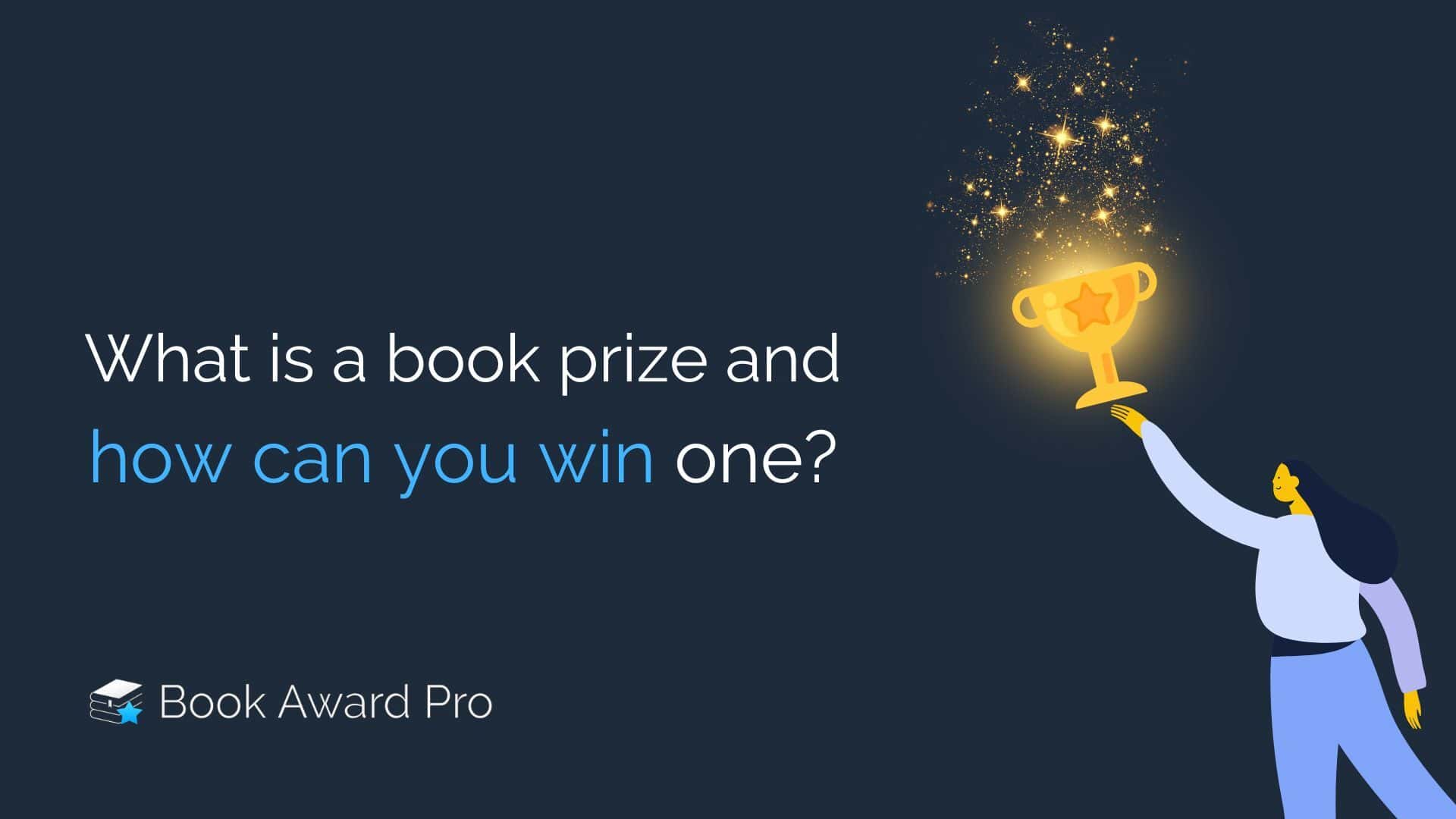 What is a book prize and how can you win one? » Book Award Pro